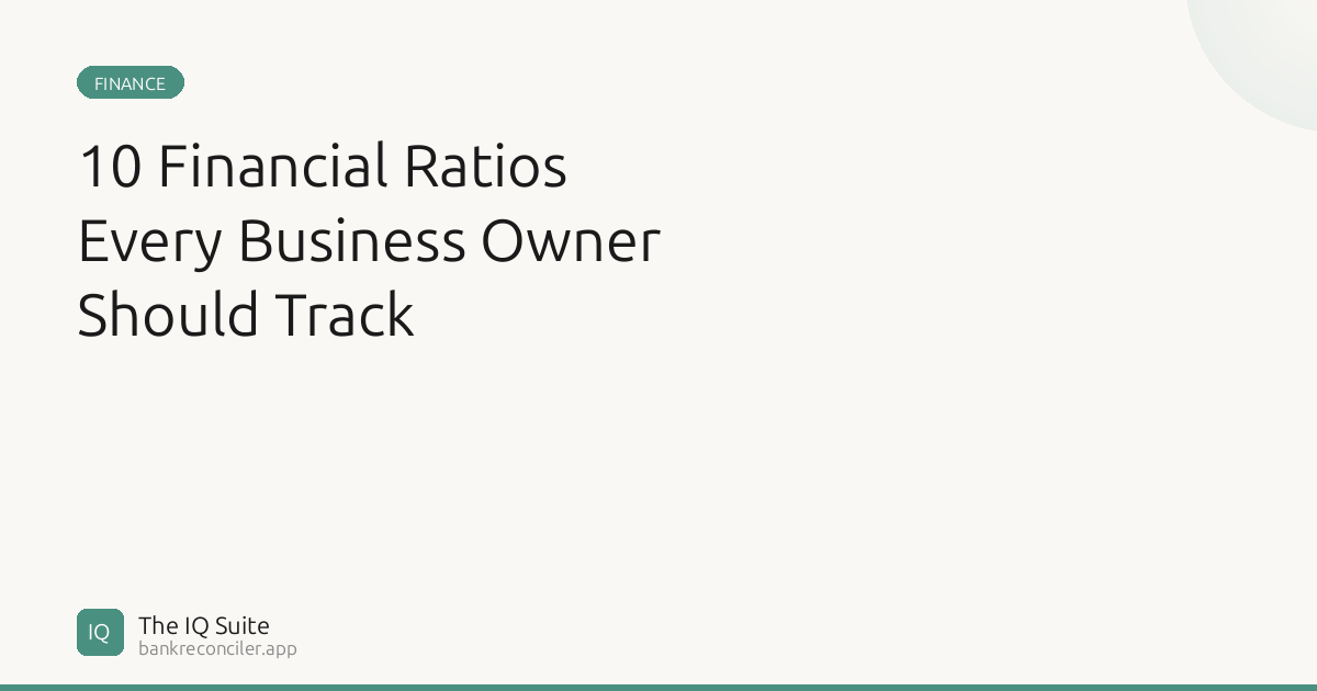 10 Financial Ratios Every Small Business Should Track
